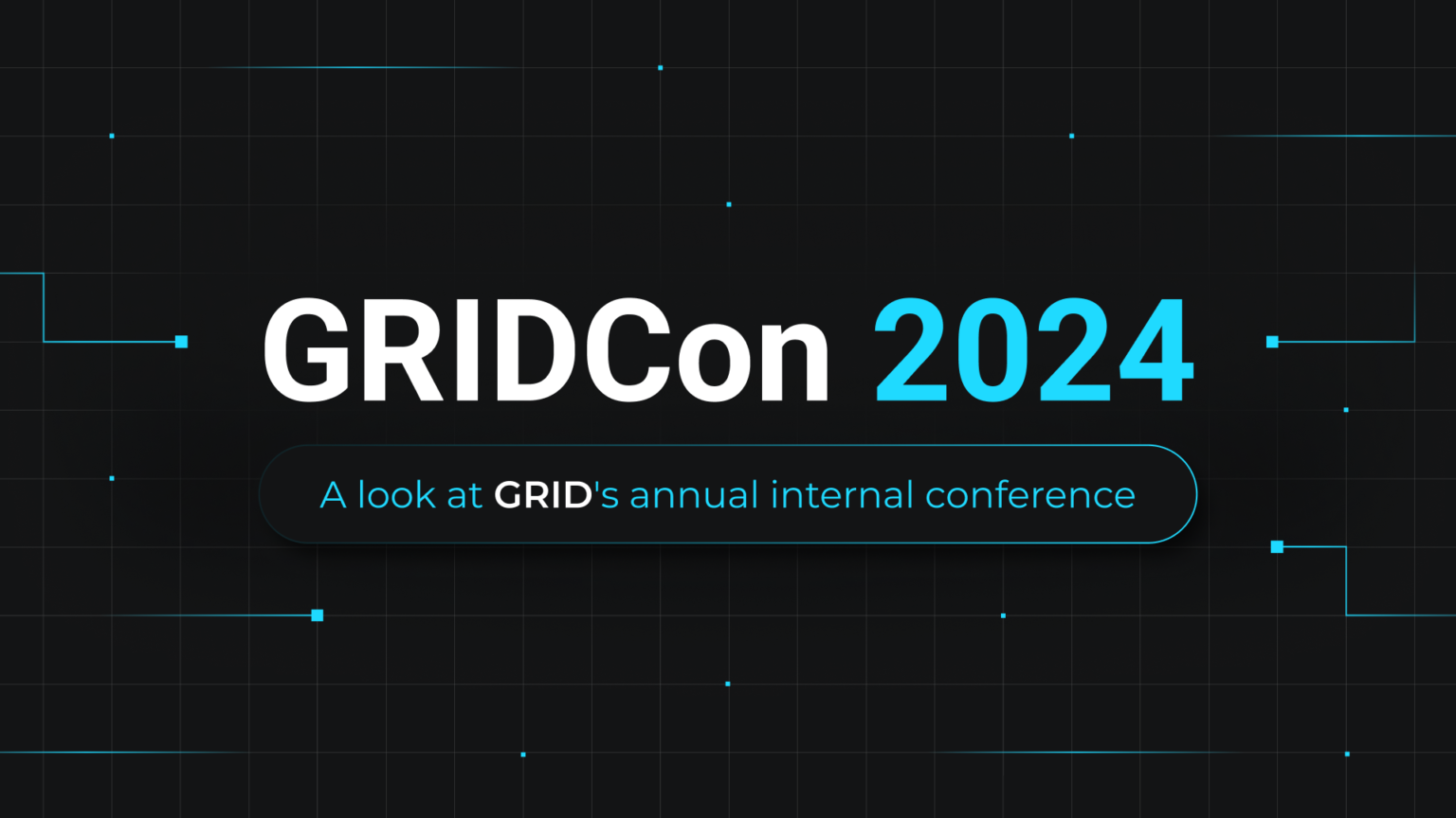 GRIDCon 2024: GRID’s annual internal conference