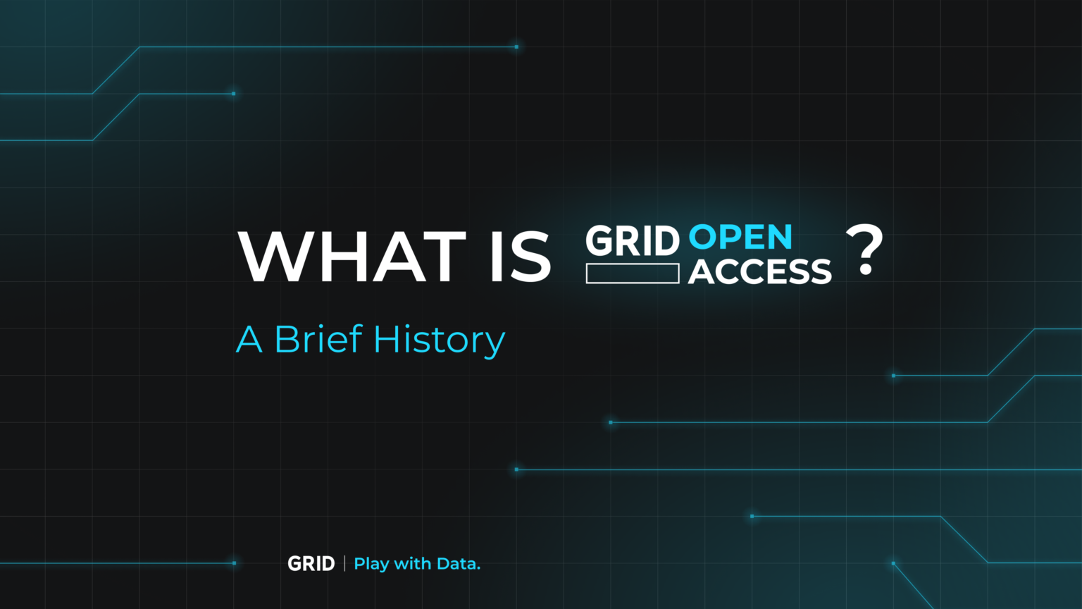 Get on the GRID - unlock the potential of in-game data for everyone.