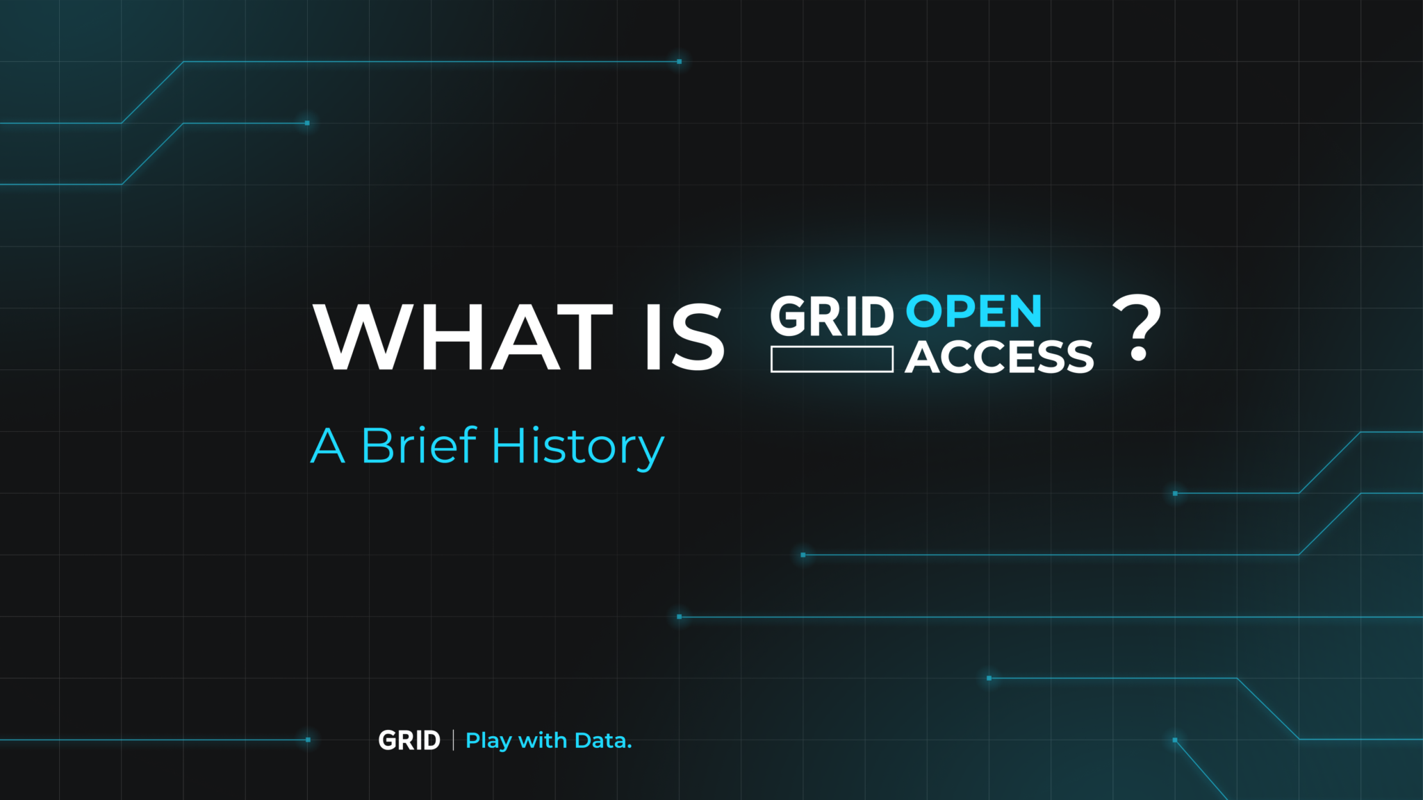 Get on the GRID - unlock the potential of in-game data for everyone.